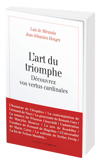 L'art du triomphe - Découvrez vos vertus cardinales - Luis de Miranda ...