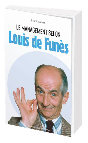 Le management selon Louis de Funès - - Benoît Aubert (EAN13 ...