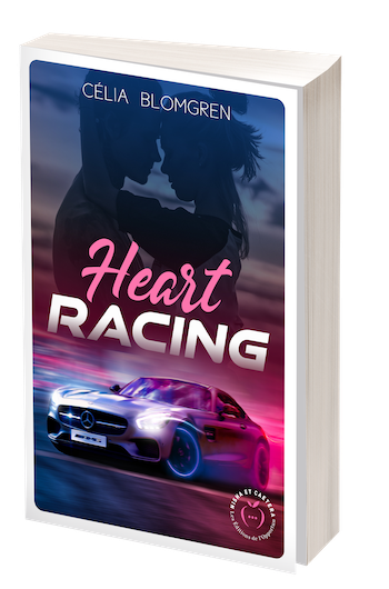 Heart Racing - - Célia Blomgren (EAN13 : 9782360758296) | Éditions de l'Opportun : découvrir ...
